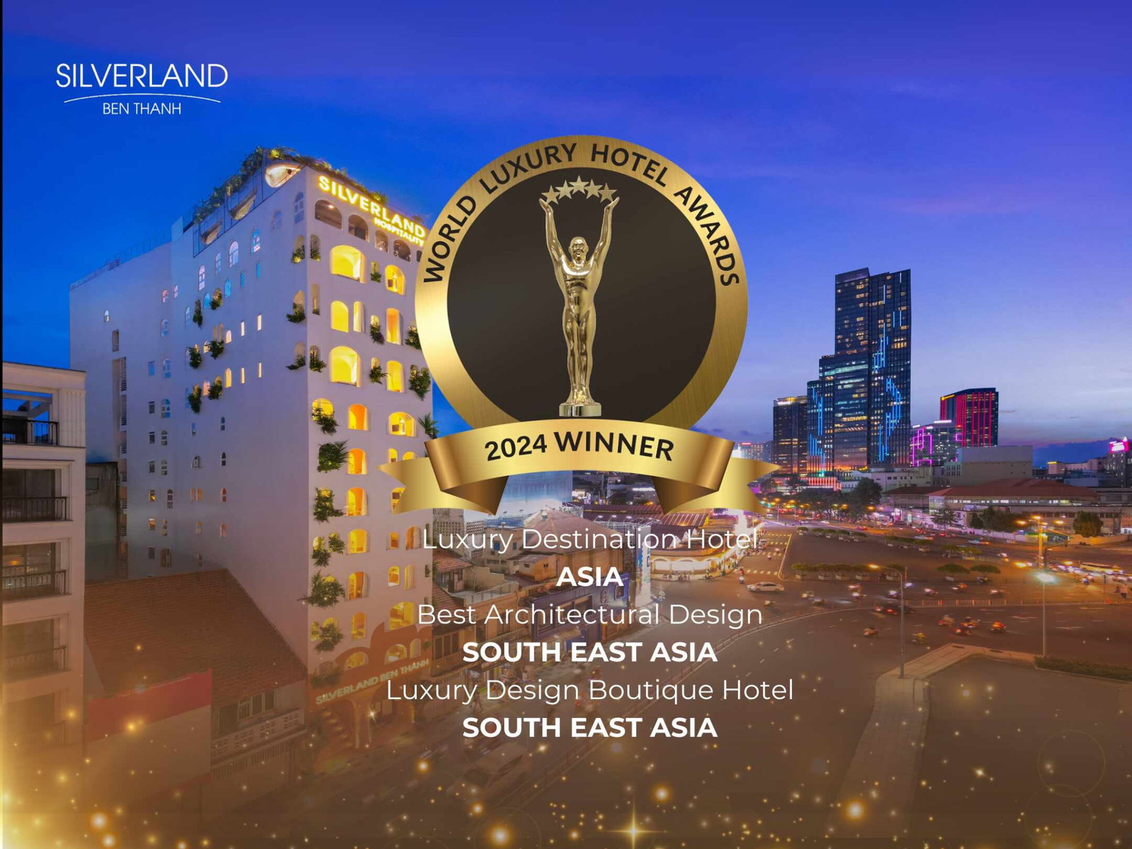 Công bố giải thưởng World luxury hotel awards: Silverland Bến Thành và ...